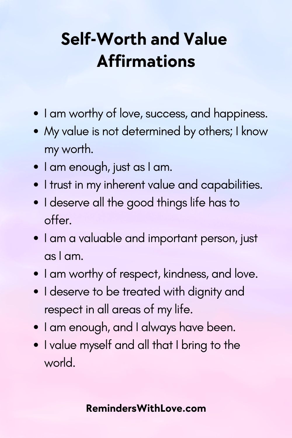 131 Self-Love Affirmations to Transform Your Life - Reminders With Love