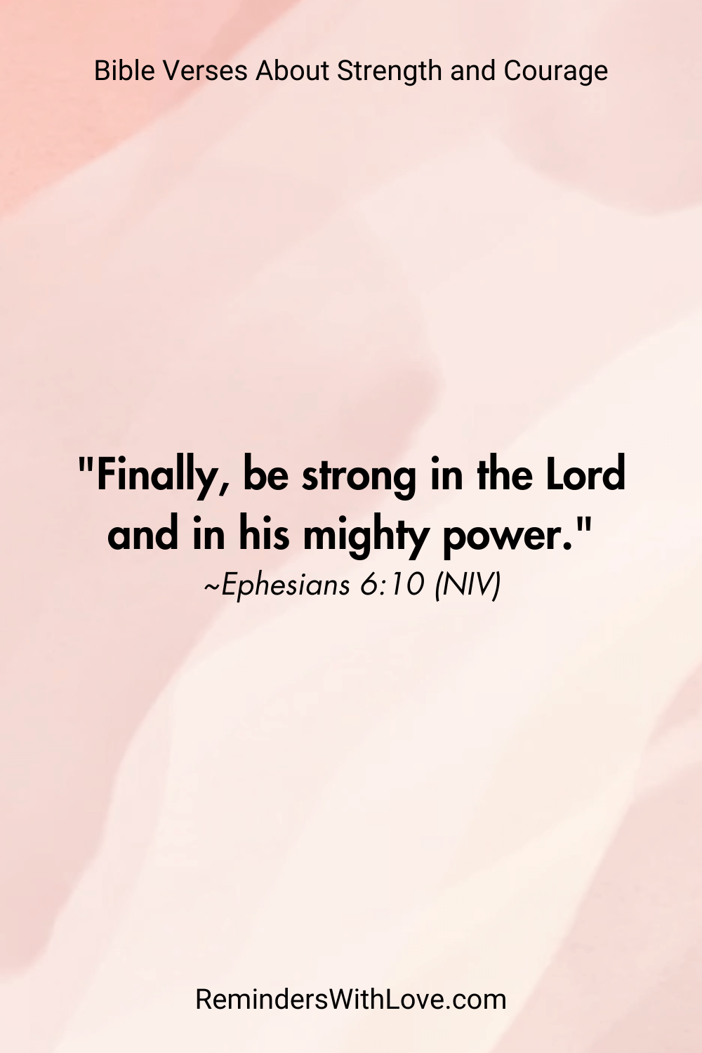 12 Bible Verses About Strength and Courage to Help You Overcome Life’s ...